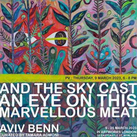 Aviv Benn: And The Sky Cast An Eye On This Marvellous Meat